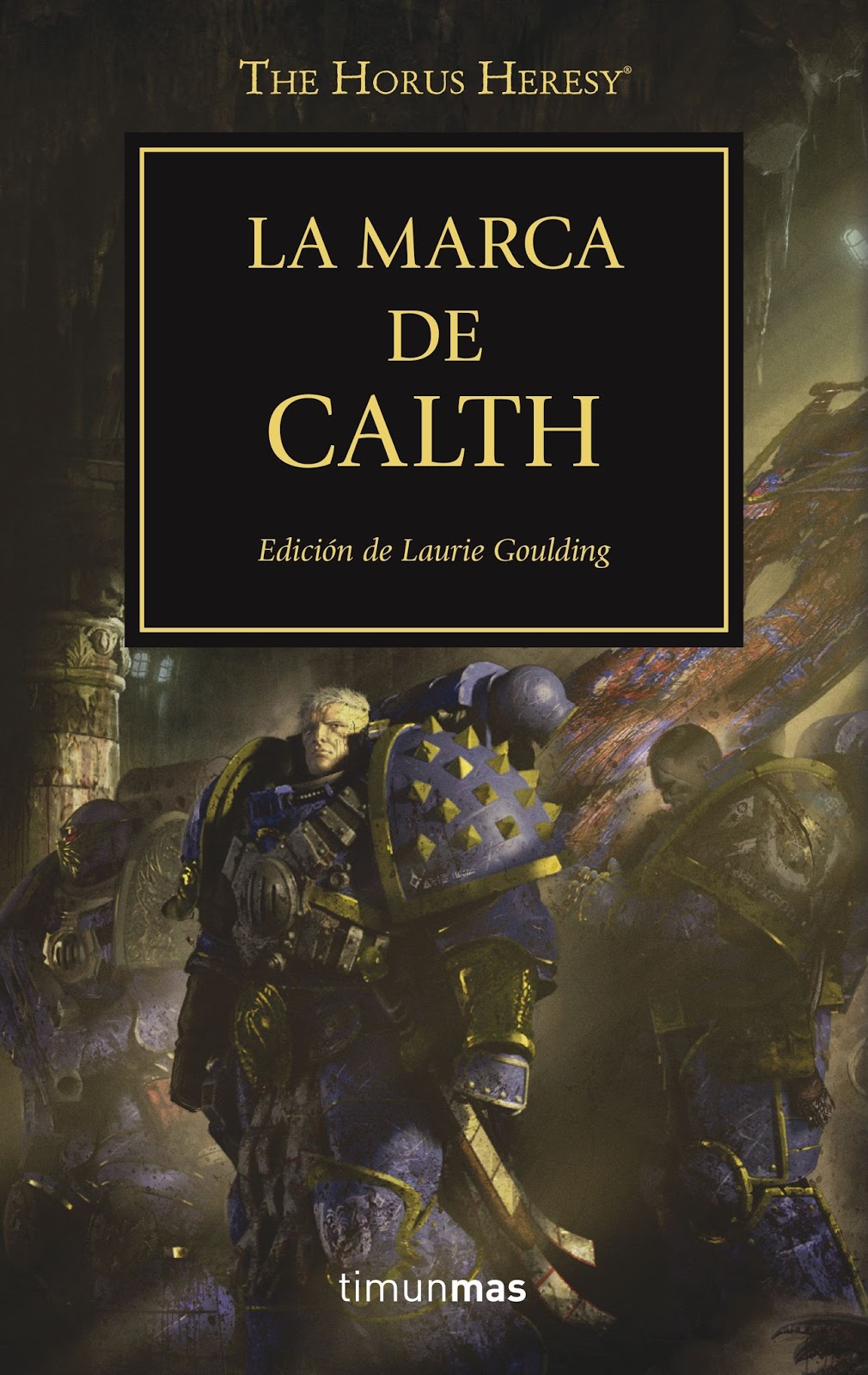 [Reseña sin spoilers] La Marca de Calth. – ¡Cargad!
